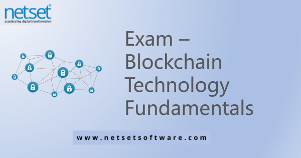 Examine the Fundamentals Of Blockchain Technology | by Netsetsoftware ...