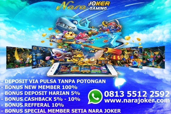 Narajoker — Situs Joker Deposit Pulsa Tanpa Potongan | by Agen Joker123 | Medium