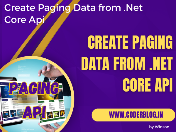 Create Paging Data from .Net Core Api | by Winson Yau | Medium