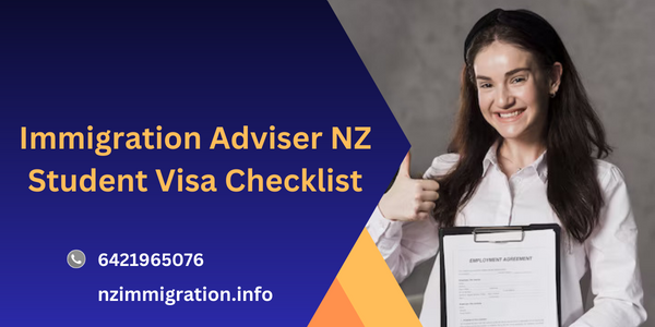 Immigration Adviser NZ Student Visa Checklist - Jones Lee - Medium
