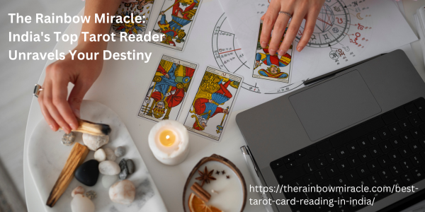 The Rainbow Miracle: India’s Top Tarot Reader Unravels Your Destiny ...