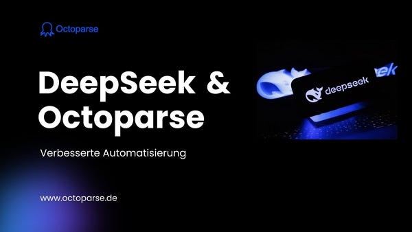 🚀DeepSeek & Octoparse - Octoparse - Medium