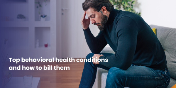Essential behavioral health issues and their billing procedures. | by ...