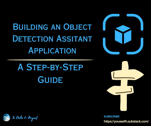 Building an Object Detection Assitant Application: A Step-by-Step Guide ...