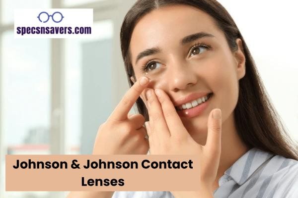 Exploring the Brilliance of Johnson & Johnson Contact Lenses ...