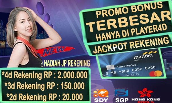 Hadia jackpot REKENING 2D hanya di PLAYER4D - PLAYER4D : SITUS SLOT ...