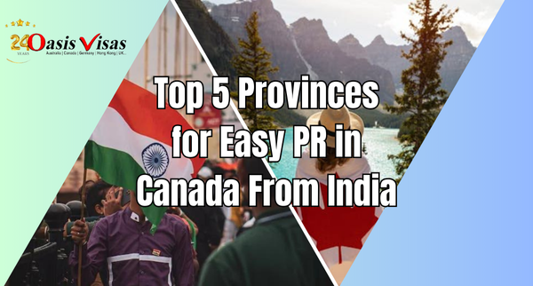 Top 5 Provinces for Easy PR in Canada From India. - Vishesh - Medium