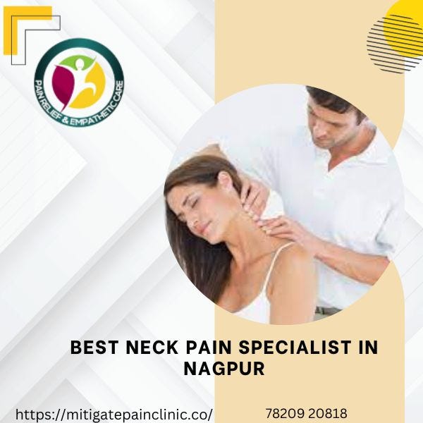 Finding Relief for Back and Neck Pain in Nagpur at Mitigate Pain Clinic ...