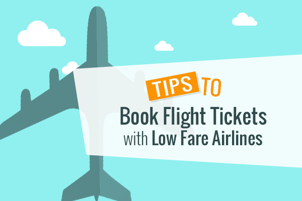 Tips to Book Flight Tickets with Low Fare Airlines | by Trip Reserver ...