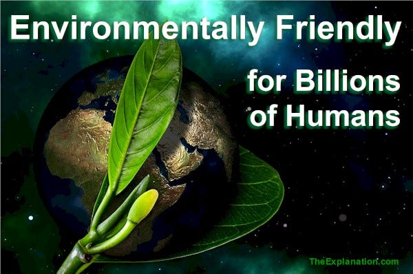 Creation: Environmentally friendly for Billions of Humans | by Sam ...