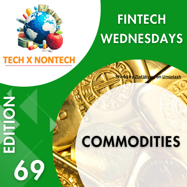 FinTech Wednesdays — Edition#69. E-Commodities: How Technology… | by Andrea Pillai | Medium