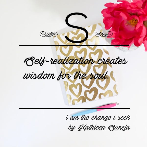 “Self-realization creates wisdom for the soul” | by I Am the Change I ...
