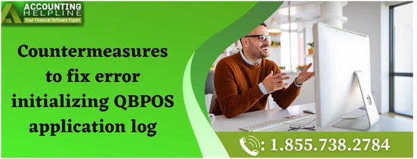 Here S An Easy Method To Fix Quickbooks Error Initializing Qbpos Application Log