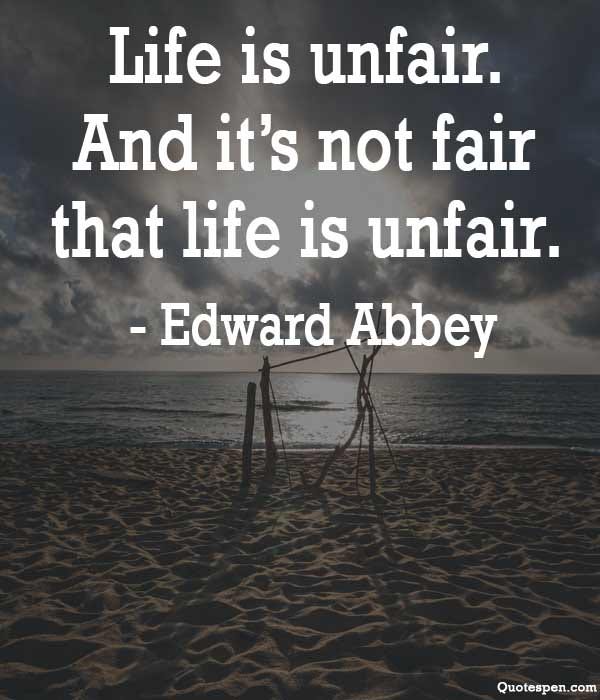 Best Life Is Unfair Quotes Sayings In English By Sanjeev Kumar Medium