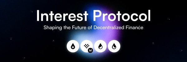 Interest Protocol: Shaping the Future of Decentralized Finance | by Ismailjafri | Fuelet | Oct ...