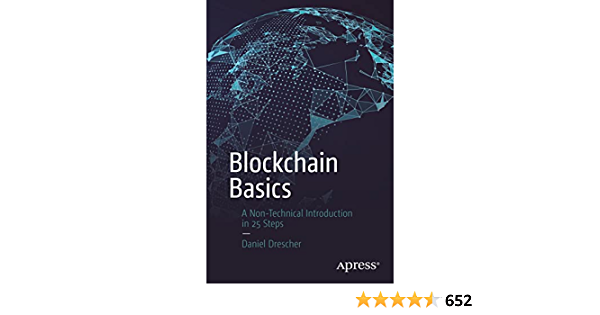 Summary of the book “Blockchain Basics: A Non-Technical Introduction in 25 Steps” by Daniel ...