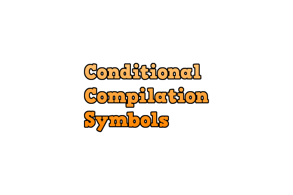Conditional Compilation Symbols. “DEBUG” is already available in the… | by Deependra Singh ...