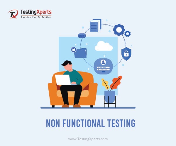 Why do we do non-functional testing? | by Riley Claire | Medium
