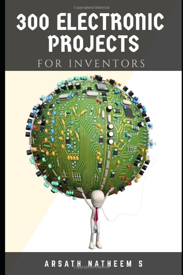 [READ] 300 Electronic Projects for Inventors with tested circuits ...