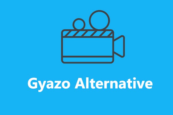 Top 7 Gyazo Alternatives for Screen Recording | by Cora Wang | Medium