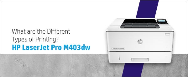 What are the Different Types of Printing? | by HP PC | Medium
