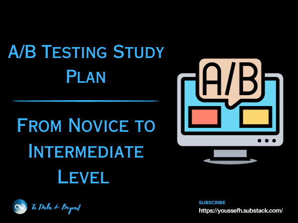 A/B Testing Study Plan: From Novice to Upper Intermediate Level | by ...