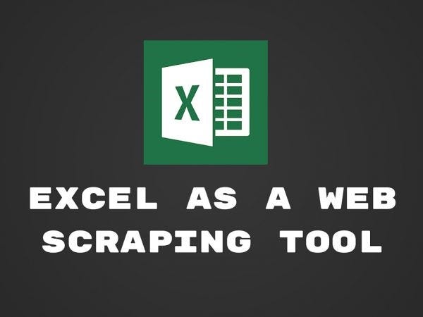 How To Use Excel As A Web Scraping Tool | by PromptCloud | Medium