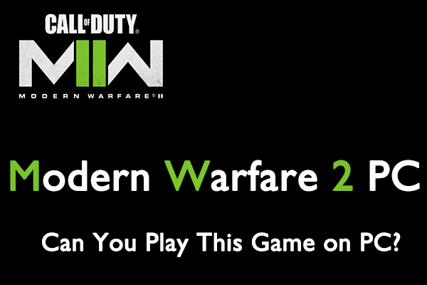 Modern Warfare 2 PC: Can You Play This Game on PC? - Yamilawen - Medium