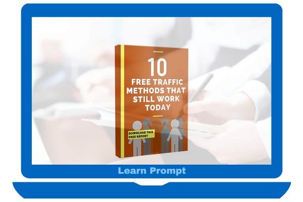 10 Free Traffic Methods That Still Work Today | by Learn Prompt | Medium