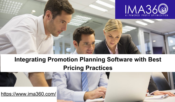 Integrating Promotion Planning Software with Best Pricing Practices ...