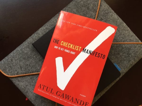 The Checklist Manifesto by Atul Gawande: Summary and Notes | by Dan ...