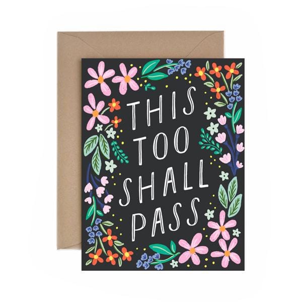 This too shall pass!. This too shall pass! This too shall… | by ...