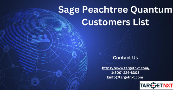 Sage Peachtree Quantum Customers List | by TargetNXT | Medium