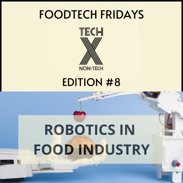 FoodTech Fridays — Edition#8. Inventory Management Robot to improve ...