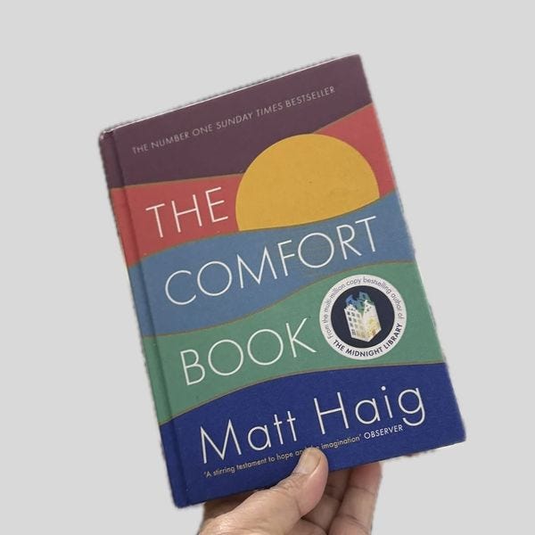 THE COMFORT BOOK (MATT HAIG) - Osamaaltaf - Medium