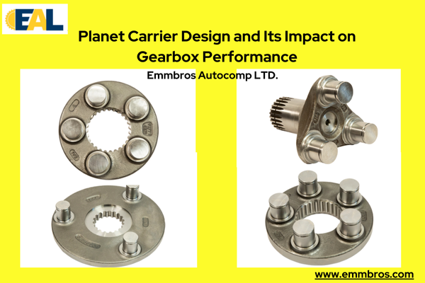 Planet Carrier Design and Its Impact on Gearbox Performance | by ...