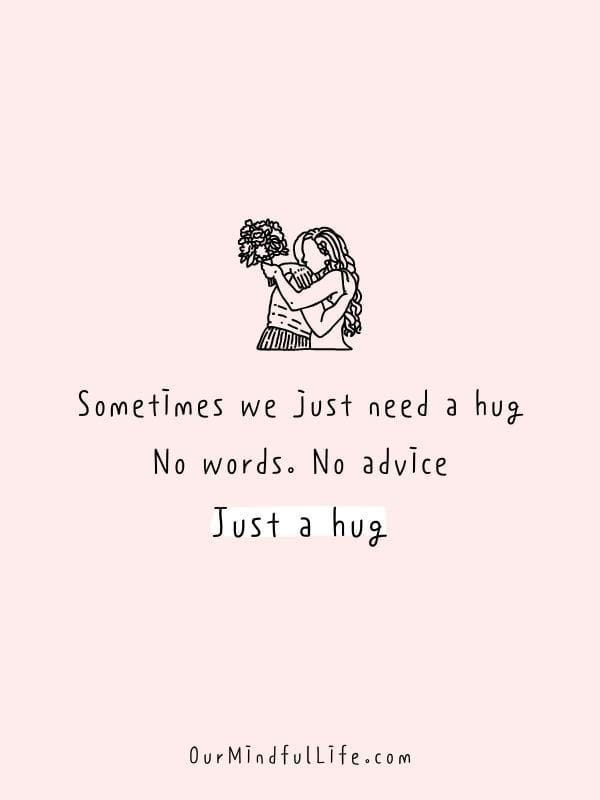 “When no one can, give yourself a tight hug.” | by seashells | Aug ...