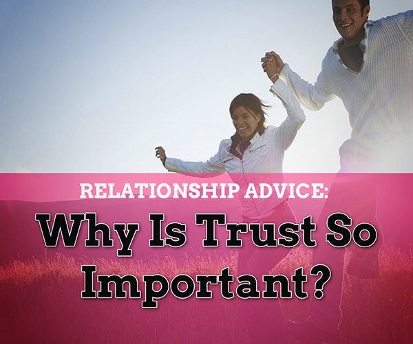 Trust In A Relationship Is Important