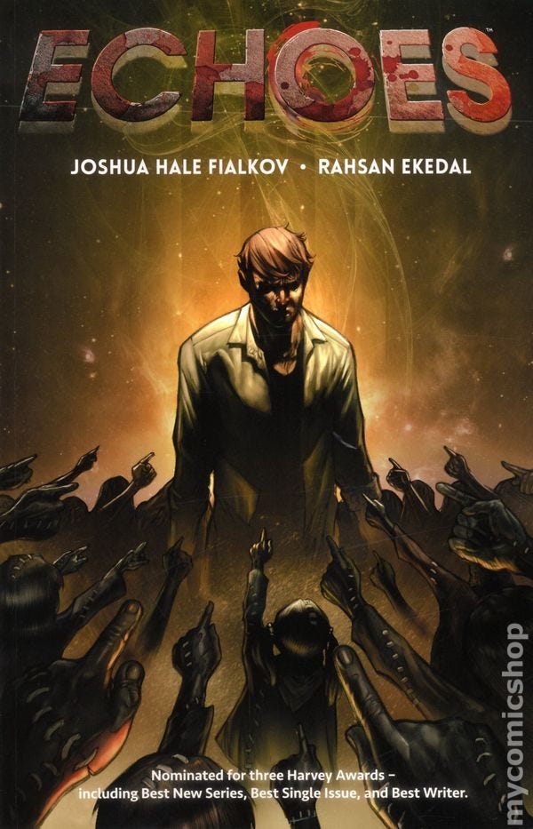 ‘Echoes’ — Joshua Hale Fialkov and Rahsan Ekedal | by Clay R. Haase | Tarraconenses | Medium