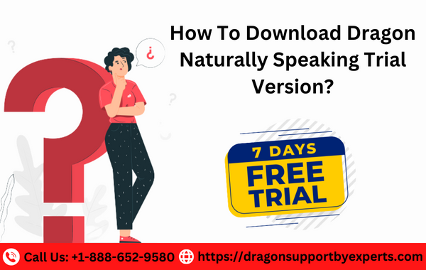 How To Download Dragon Naturally Speaking Trial Version? - Dragon ...