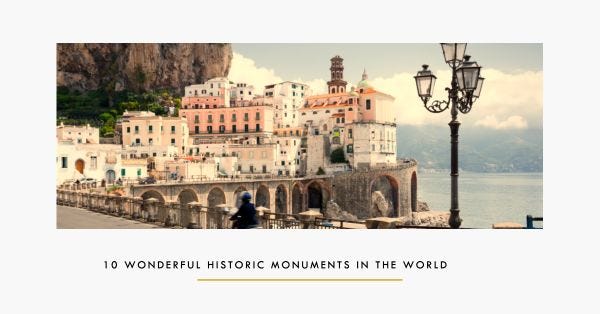 Magnificent Global Landmarks: Top 10 Historical Monuments In The World ...