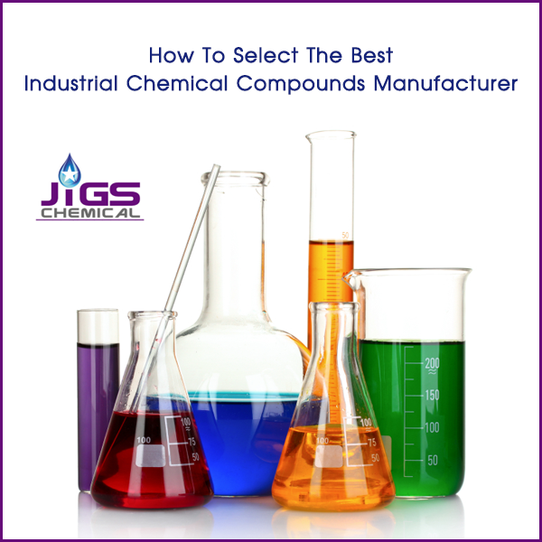 How To Select The Best Industrial Chemical Compounds Manufacturer? | by ...