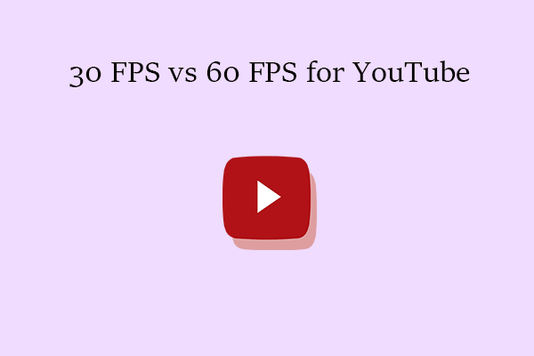 30 FPS vs 60 FPS for YouTube: Which Is Better & How to Play? - Jocelin Li - Medium