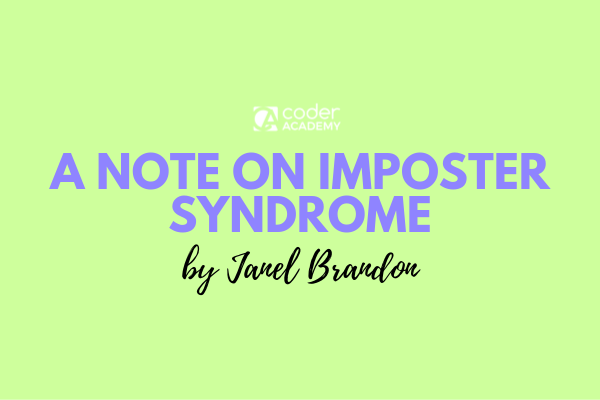 How To Put An End To Imposter Syndrome | by Coder Academy | Medium
