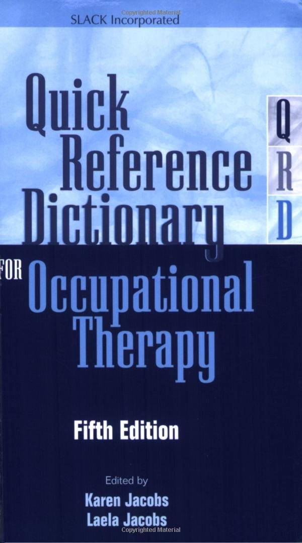[READING BOOK] Quick Reference Dictionary for Occupational Therapy | by ...