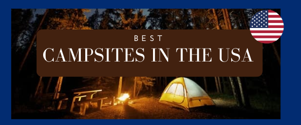 Where are the best campsites in the United States? | by Jd That's Me ...