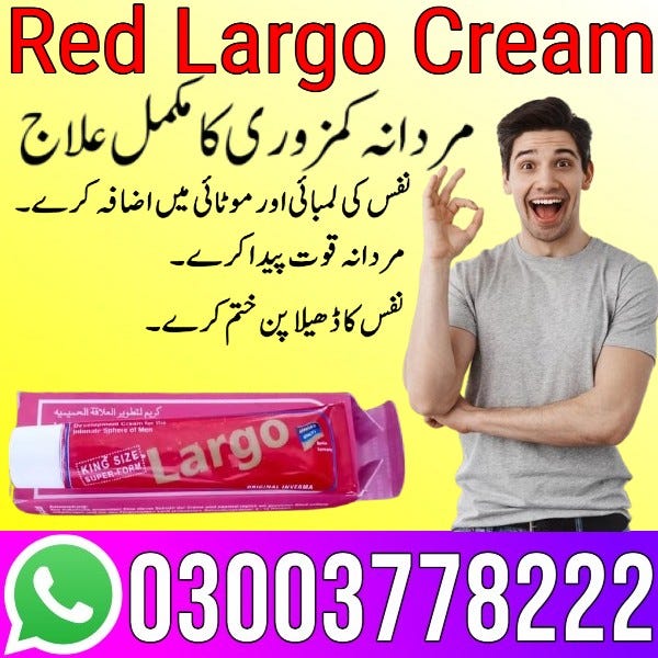 Red Largo Cream Price In Rawalpindi — 03003778222 | by Tania Khan | May ...