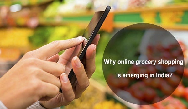 How online grocery shopping creating revolution in India? | by ...