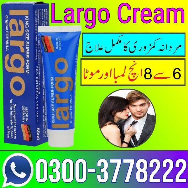 Original Largo Cream Price In Islamabad — 03003778222 | by Pak Tele ...