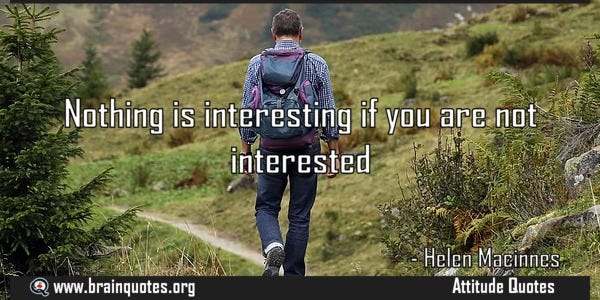 The Interested Challenge!. Being interesting, it means you are… | by ...